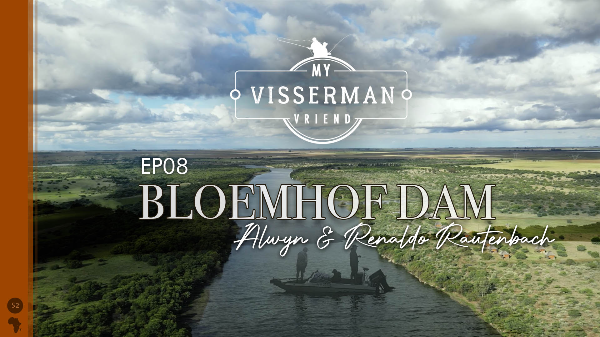 MVV S2 E8 - Bloemhof Dam - Alwyn & Renaldo Rautenbach - Fishtube TV
